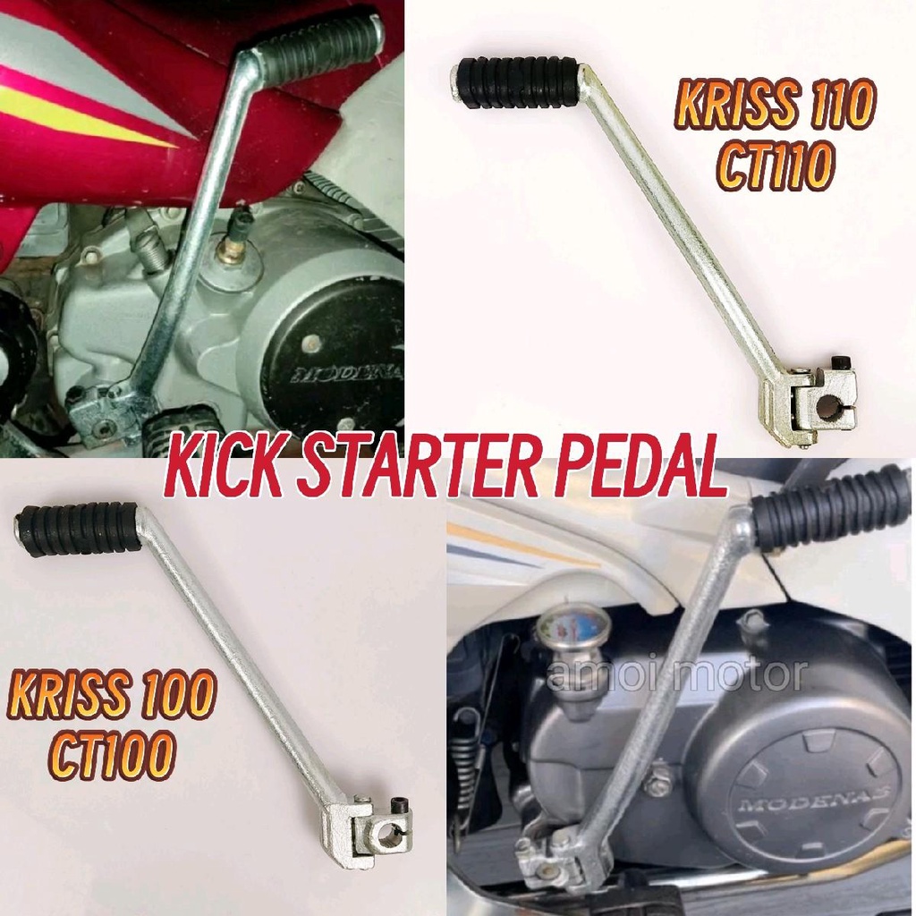 KRISS100 CT100 KRISS110 CT110 KICK PEDAL STARTER ENGKOL ANCHOR STARTER ...