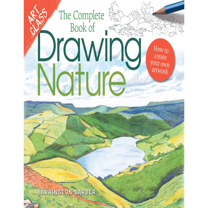 (ART) Art Class - The Complete Book of Drawing Nature - Barrington ...