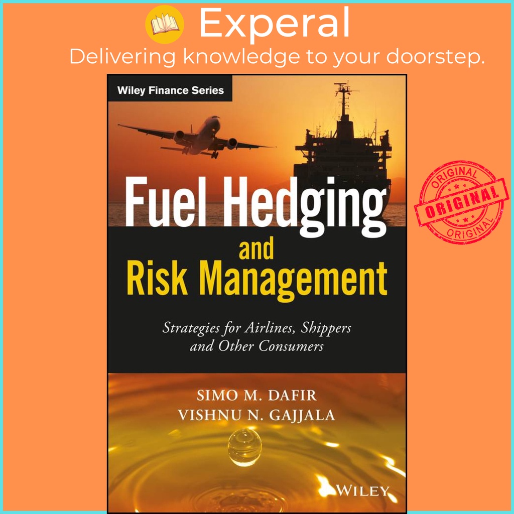 [100% Original Books] - Fuel Hedging and Risk Management - Strategies ...