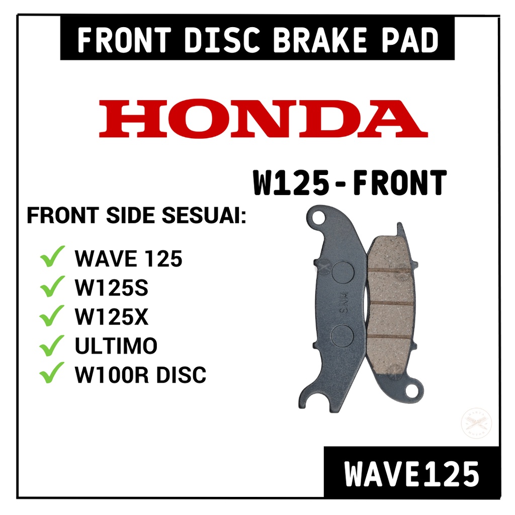 FRONT DISC BRAKE PAD W125 - WAVE 125 125X 125S 100R W125S W125X ULTIMO ...