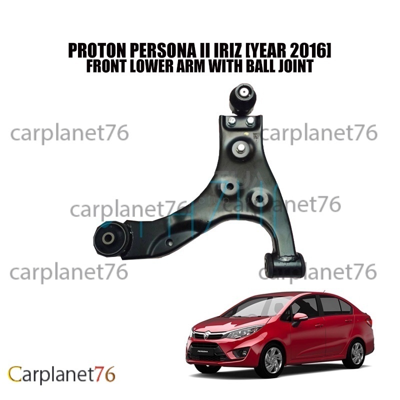 PROTON PERSONA II IRIZ [YEAR 2016] FRONT LOWER ARM WITH BALL JOINT ...