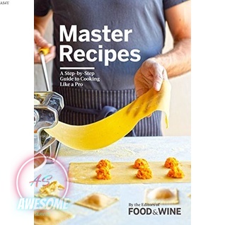 Master Recipes: A Step-By-Step Guide to Cooking Like a Pro [O#COOKBOOKS ...