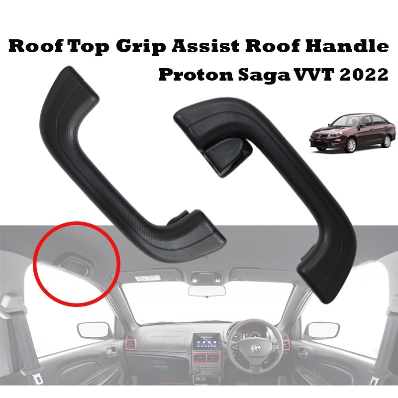 Original Proton Saga VVT 2022 Roof Top Grip Assist Roof Handle | Shopee ...