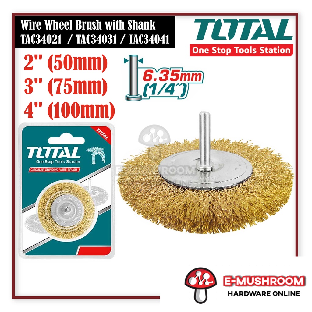 Total Wire Wheel Brush with Shank 2" / 3" / 4" (TAC34021 / TAC34031 ...