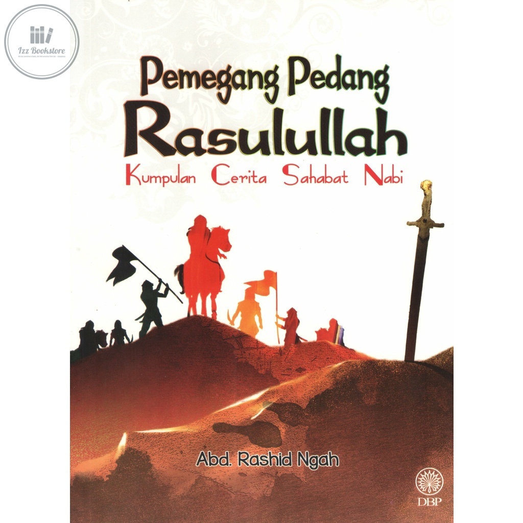 DBP: Pemegang Pedang Rasulullah Kumpulan Cerita Sahabat Nabi | Shopee ...