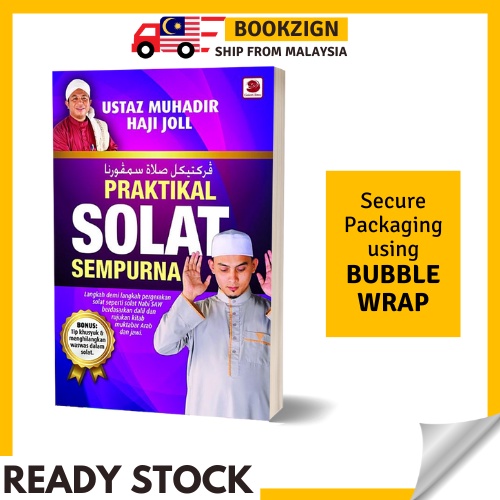 Buku Praktikal Solat Sempurna oleh Ustaz Muhadi Haji Joll Cara Perlaksanaan Solat Langkah Demi ...