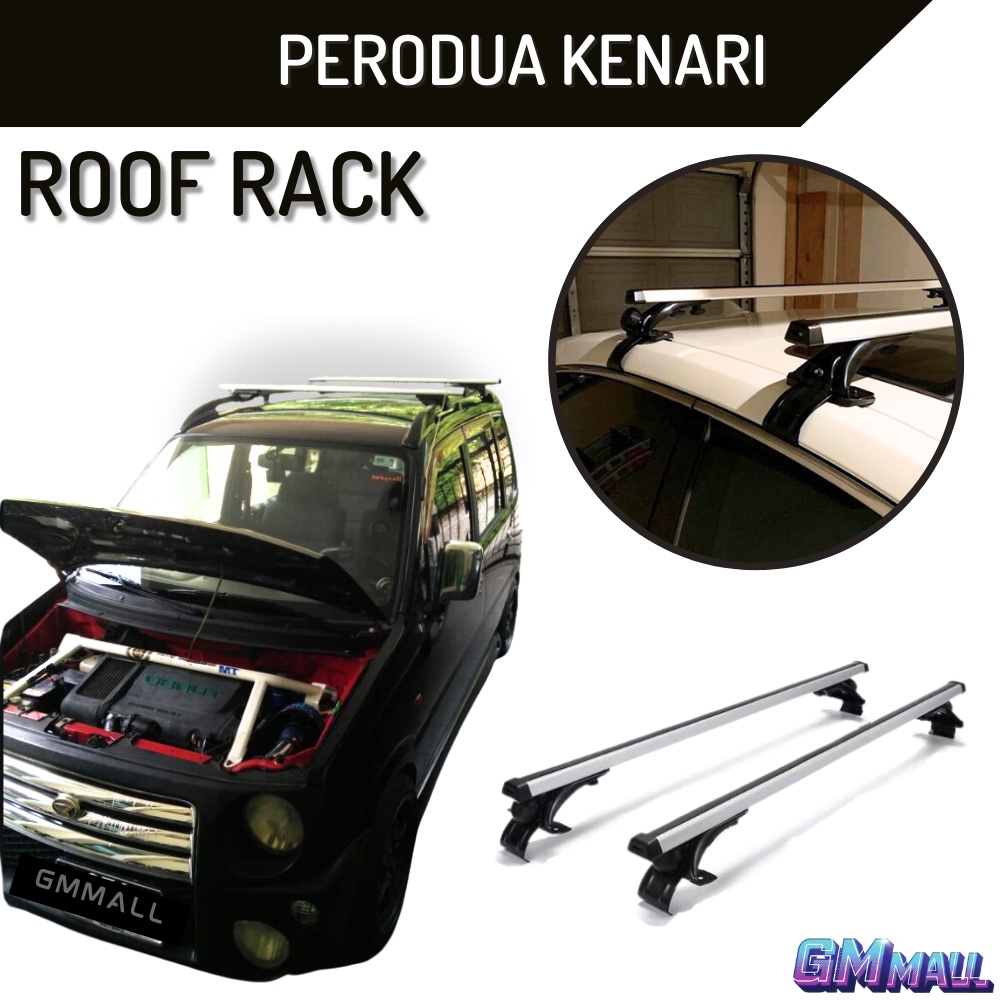 PERODUA KENARI Car Roof Top Cargo Carrier Rack Luggage Rail Bar Rak ...
