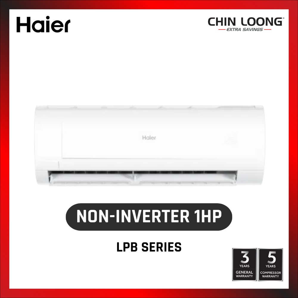 HAIER AIRCOND 10LPA23/13LPB21/19LPB23 R32 - 1.0 HP/1.5HP/2.0HP Aircond ...
