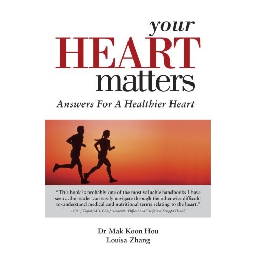 [BnB] Your Heart Matters: Answers for a Healthier Heart by Mak Koon Hou ...