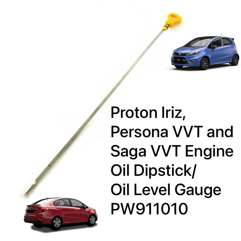 Proton Persona VVT, Iriz, and Saga VVT Engine Oil Level Dipstick/Oil ...