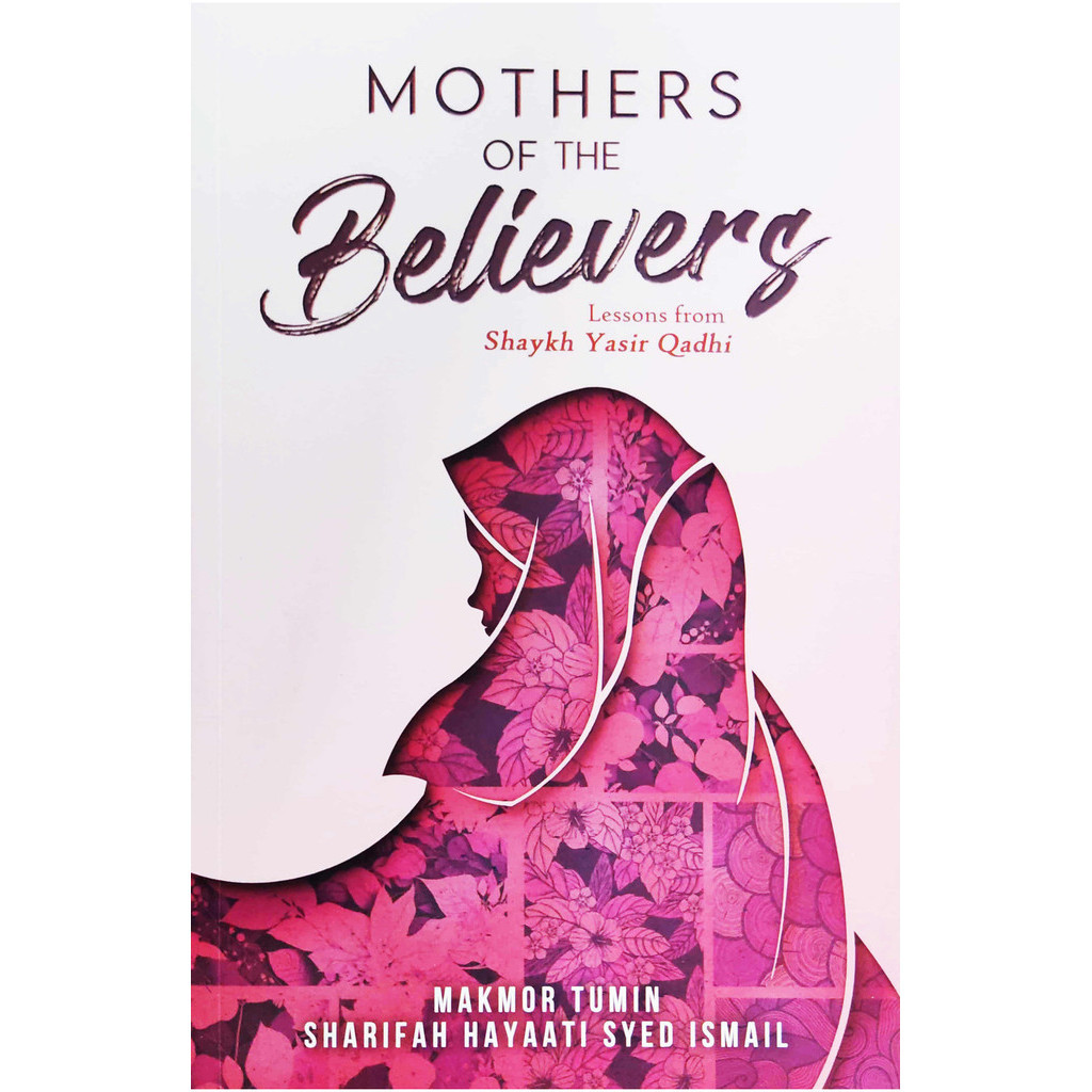 Mothers of the Believers (Makmor Tumin) | Shopee Malaysia
