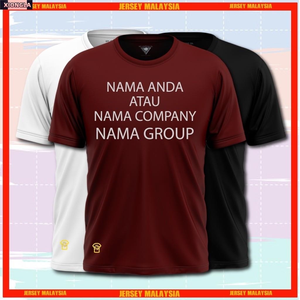 Tshirt custom nama sendiri atau nama company atau nama group ...