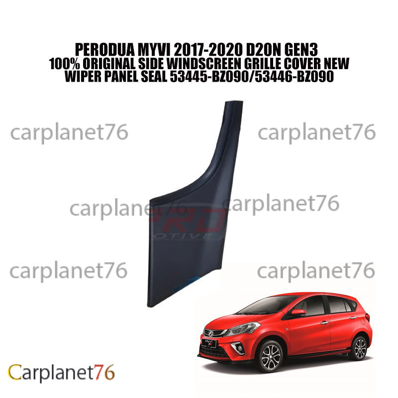 PERODUA MYVI 2017-2020 D20N G3 SIDE WINDSCREEN GRILLE COVER WIPER PANEL ...