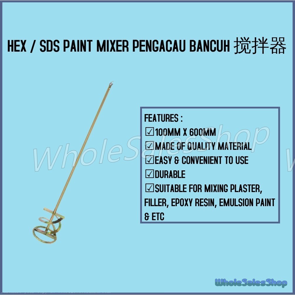 HEX / SDS PAINT / CEMENT MIXER PENGACAU BANCUH 搅拌器 [100 X 600MM ...