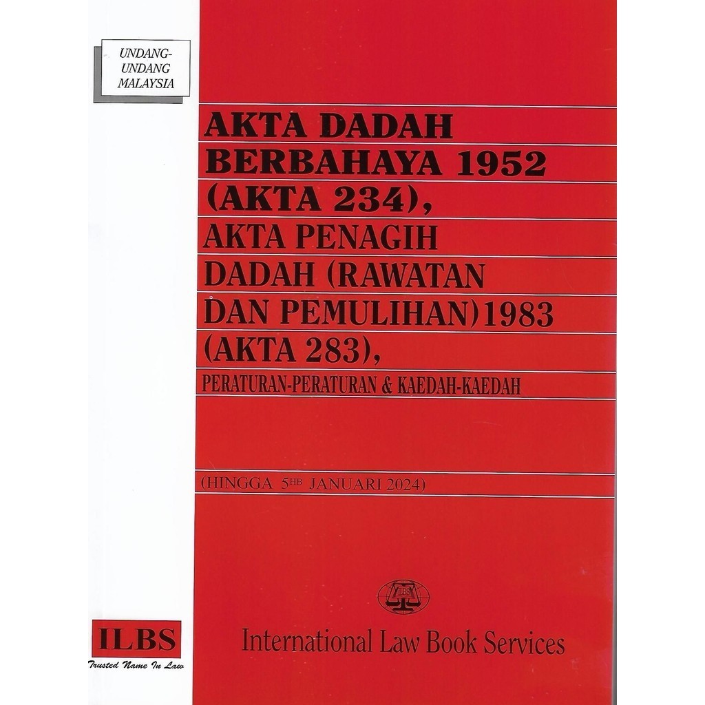 Akta Dadah Berbahaya 1952 (Akta 234), Akta Penagih Dadah (Rawatan dan ...