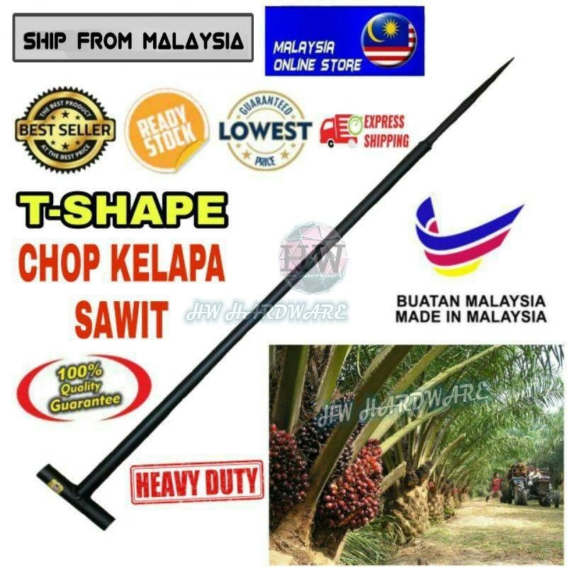 💯% HEAVY DUTY IRON STEEL T-SHAPE OIL PALM HARVESTING CHOP/ CHOP KELAPA ...