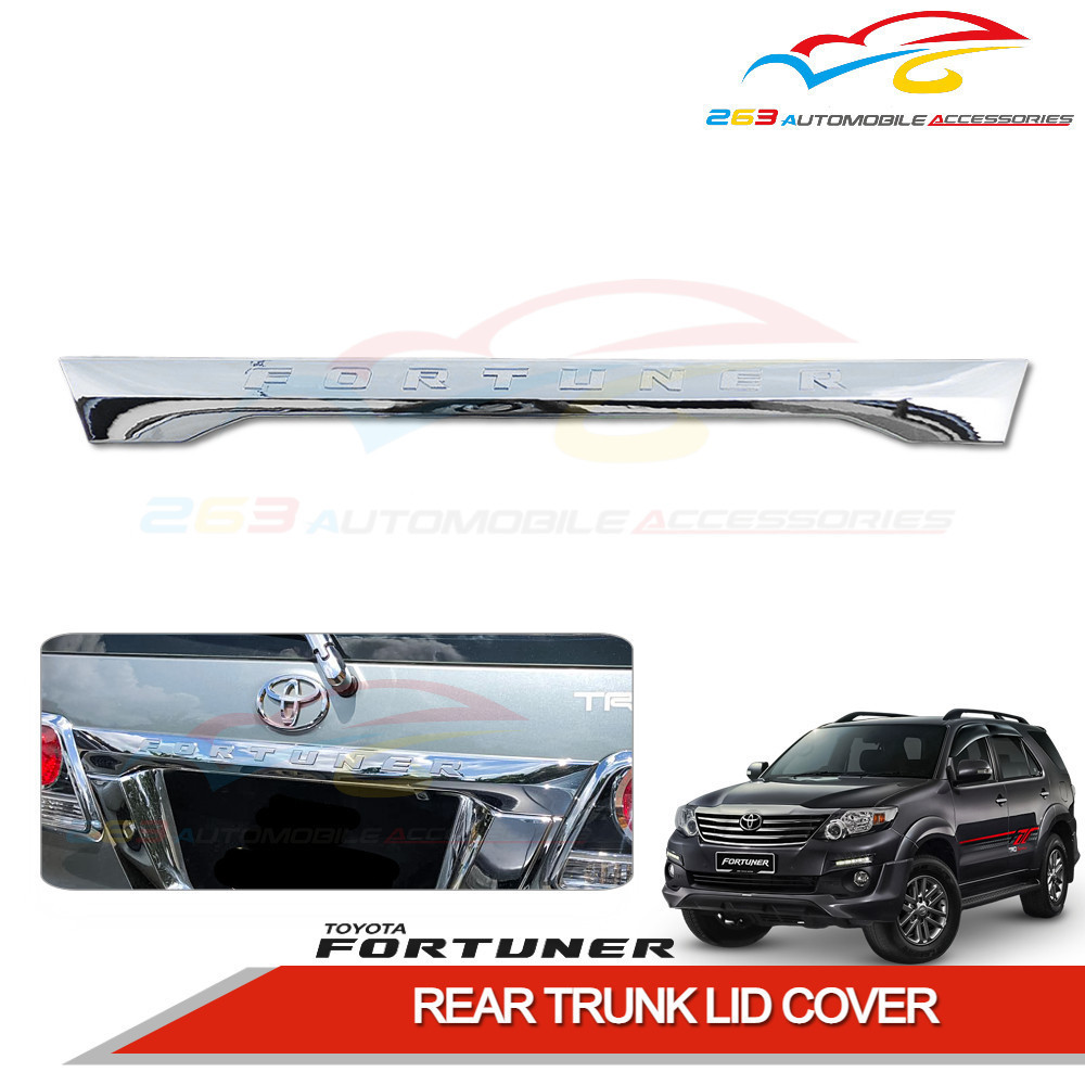 TOYOTA FORTUNER 2012-2015 REAR BONNET TRUNK LID MOULDING COVER (CHROME ...