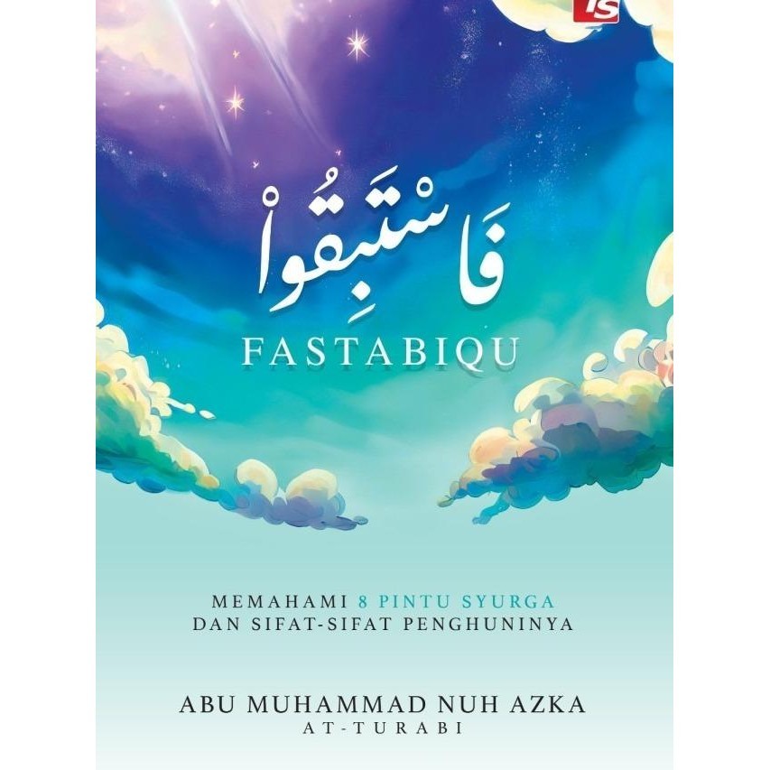 Fastabiqu: Memahami 8 Pintu Syurga dan Sifat-Sifat Penghuninya | Shopee ...