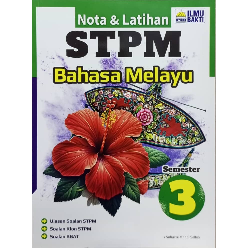 NOTA & LATIHAN STPM BAHASA MELAYU SEMESTER 3 (ILMU BAKTI) 2025 | Shopee Malaysia