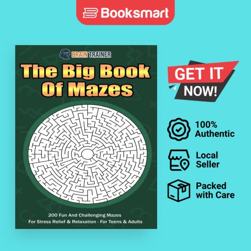 The Big Book Of Mazes 200 Fun And Challenging Mazes For Stress Relief ...