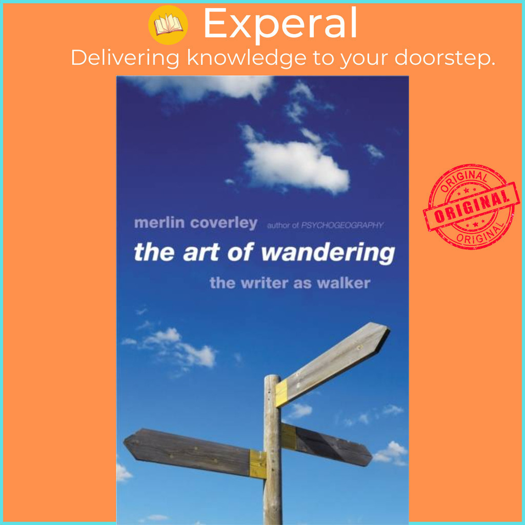 [English - 100% Original] - The Art of Wandering - The Writer as Walker ...