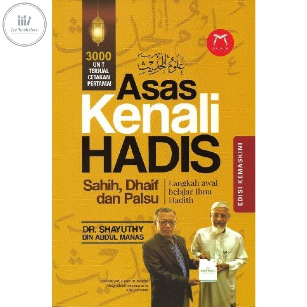 [BC] MALAHA PLT Asas Kenali Hadis Sahih, Dhaif Dan Palsu: Langkah Awal ...