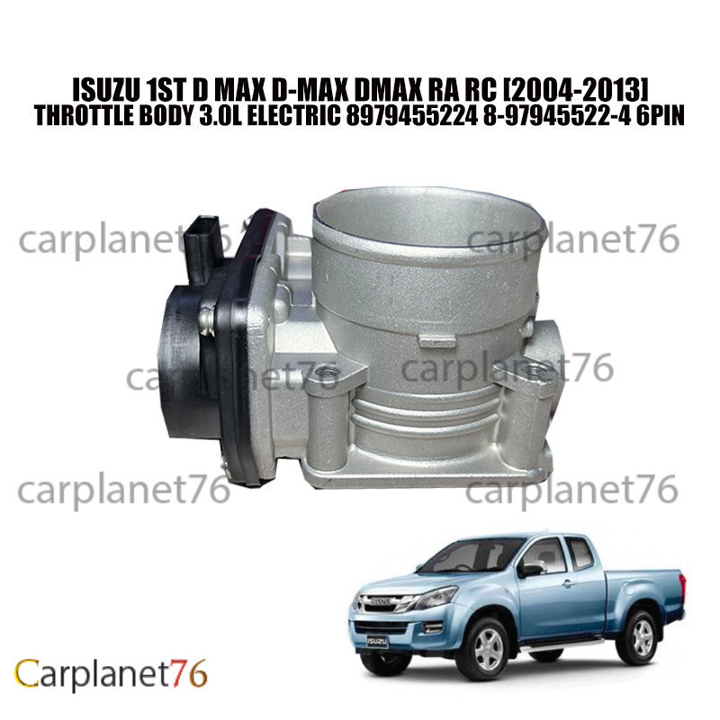 ISUZU 1ST D MAX D-MAX DMAX RA RC [2004-2013] THROTTLE BODY 3.0L ...