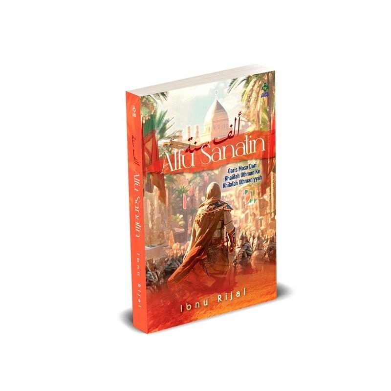 Alfu Sanatin : Garis Masa Dari Khalifah Uthman Ke Khilafah Uthmaniyyah ...