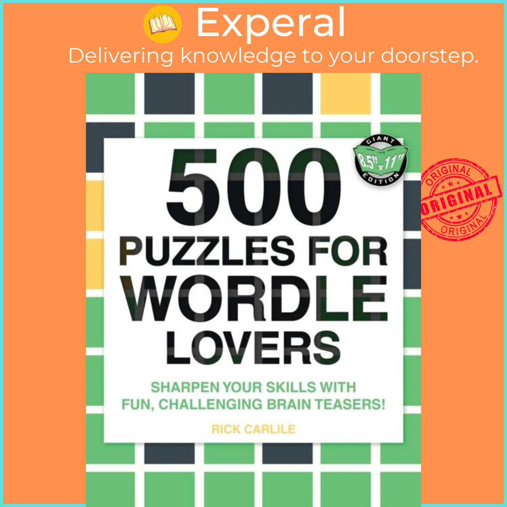 [English - 100% Original] - 500 Puzzles for Wordle Lovers - Sharpen ...