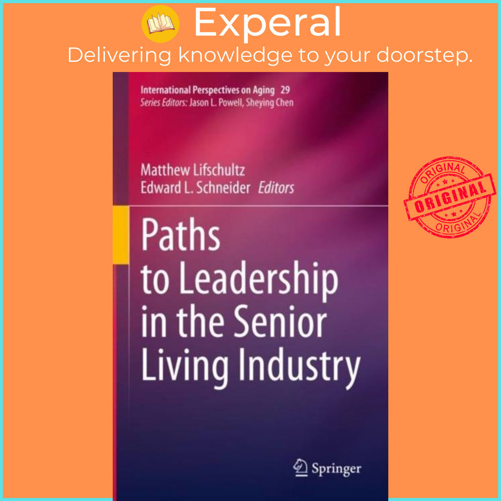 [English - 100% Original] - Paths to Leadership in the Senior Living ...