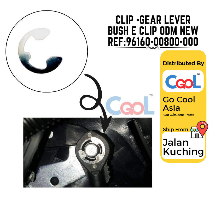 CLIP -GEAR LEVER BUSH E CLIP ALZA M500-(2009)AXIA B200-(2015)BEZZA B300-(2016)MYVI M300-(2005 ...