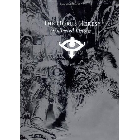 [BnB] The Horus Heresy: Collected Visions by Alan Merrett (Used: Very ...