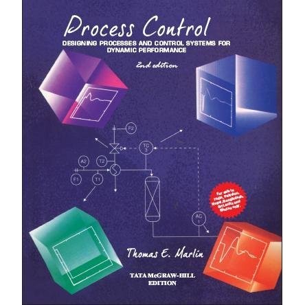 [BnB] Process Control: Designing Processes and Control Systems for Dynamic Performance 2nd Ed ...