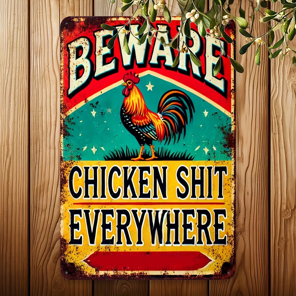 An Antique "Beware of Chicken Poop Everywhere" Aluminum Sign, 8x12 Inch ...