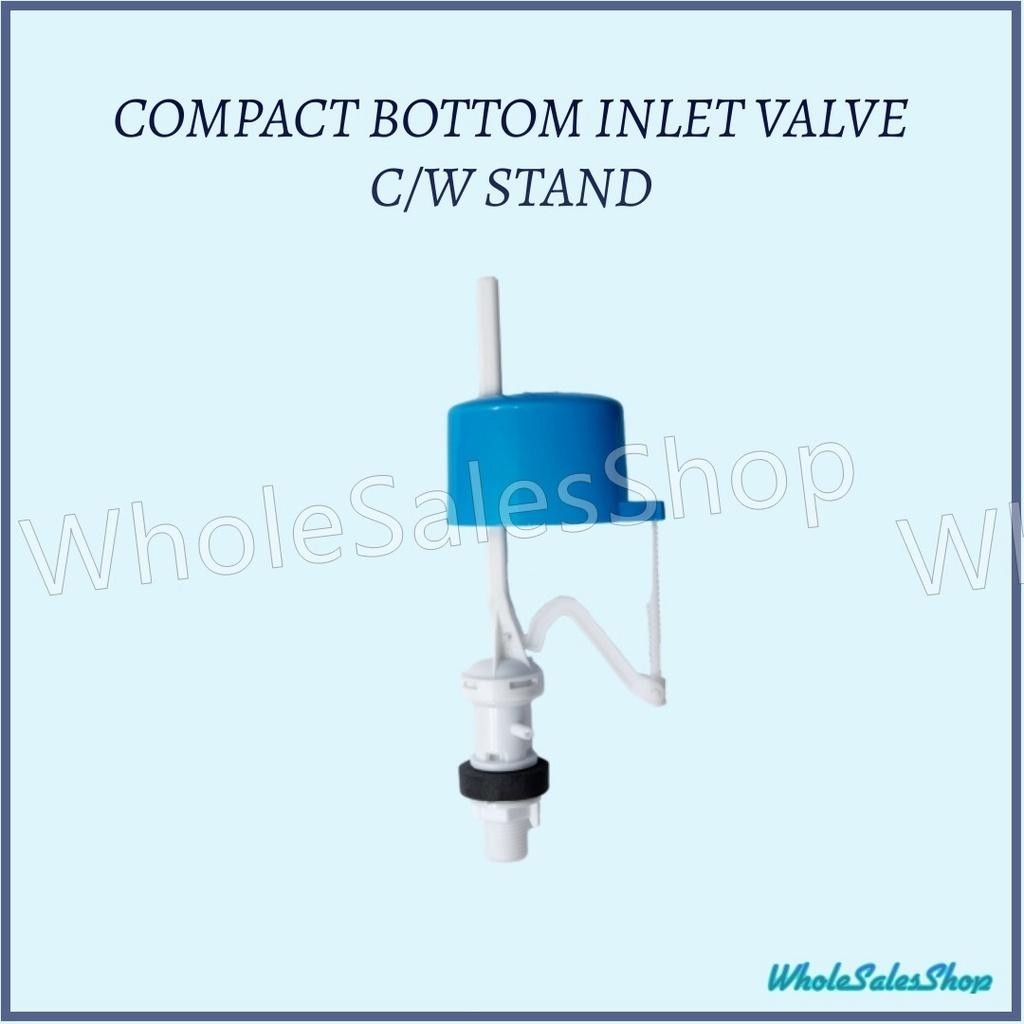 COMPACT BOTTOM INLET VALVE C/W STAND (9" OR 11") | Shopee Malaysia