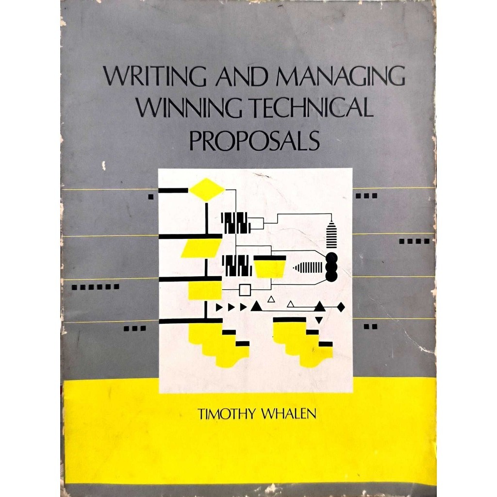 [BnB] Writing and Managing Winning Technical Proposals by Timothy ...
