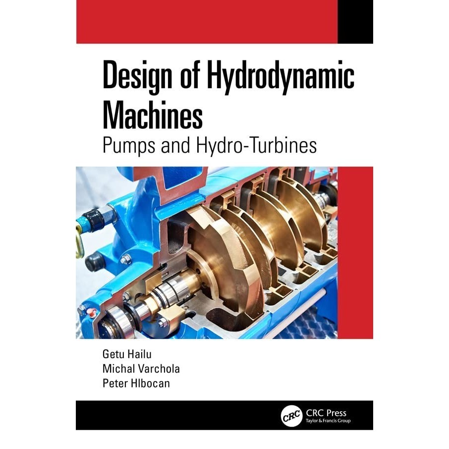 New Book Design of Hydrodynamic Machines Pumps and Hydro-Turbines G ...