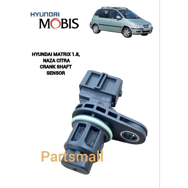 HYUNDAI MATRIX 1.8,NAZA CITRA CRANK SHAFT SENSOR | Shopee Malaysia