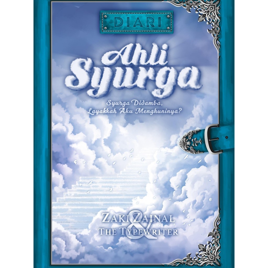 Diari Ahli Syurga : Syurga Didamba, Layakkan Aku Menghuninya? | Shopee ...