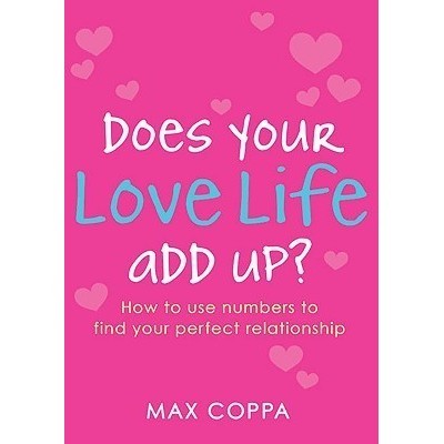 [BnB] Does Your Love Life Add Up?: How to Use Numbers to Find Your ...