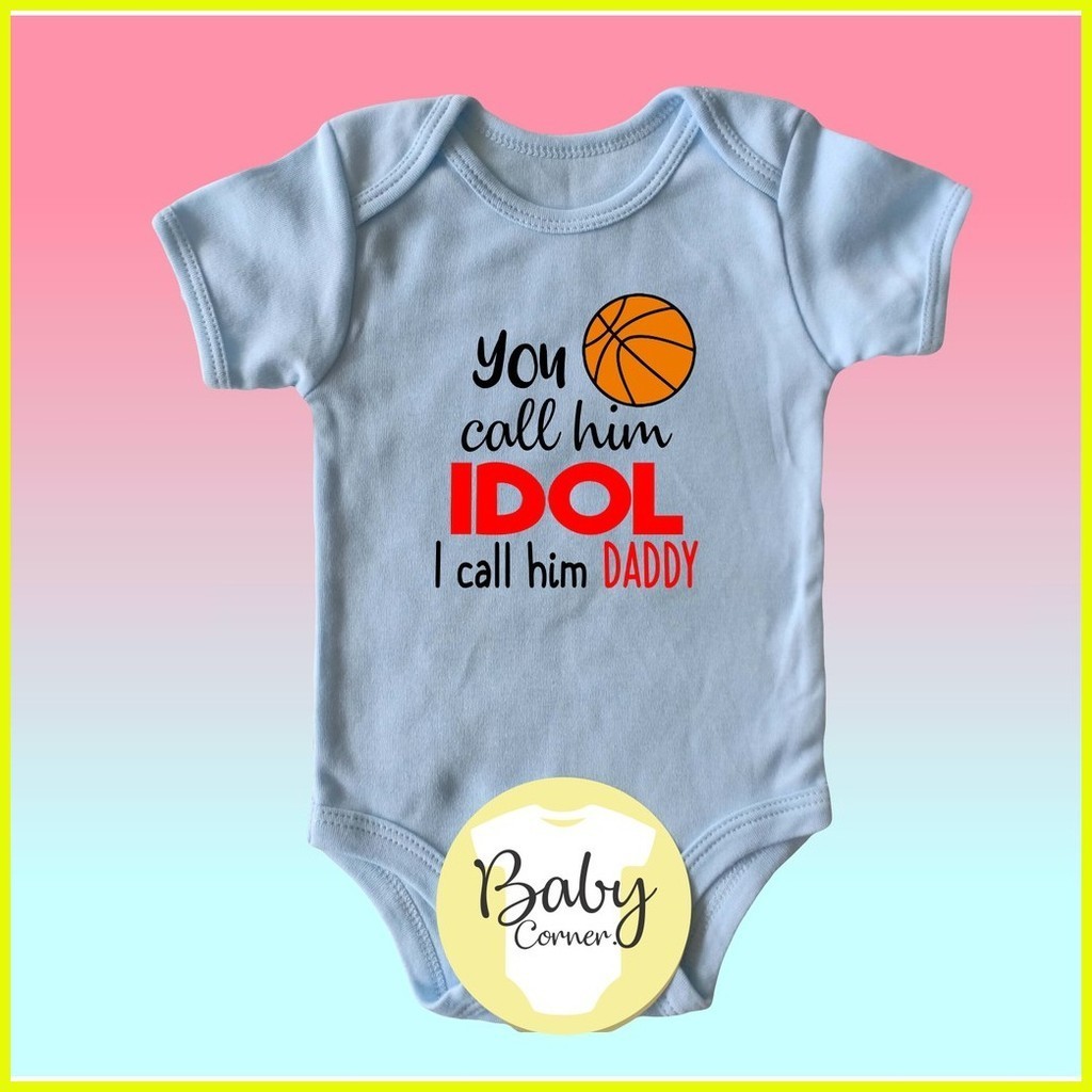 You call him idol I call him daddy ( statement onesie / baby onesie ...