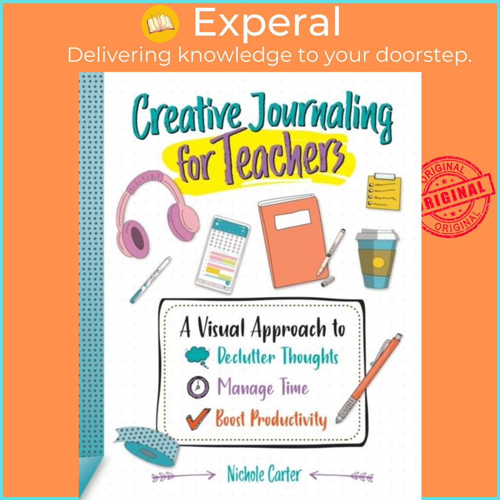 [English - 100% Original] - Creative Journaling for Teachers - A Visual ...