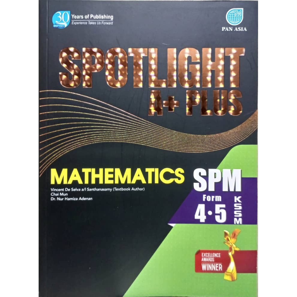 SPOTLIGHT A+ PLUS SPM MATHEMATICS FORM 4.5 (PAN ASIA) 2025 | Shopee ...