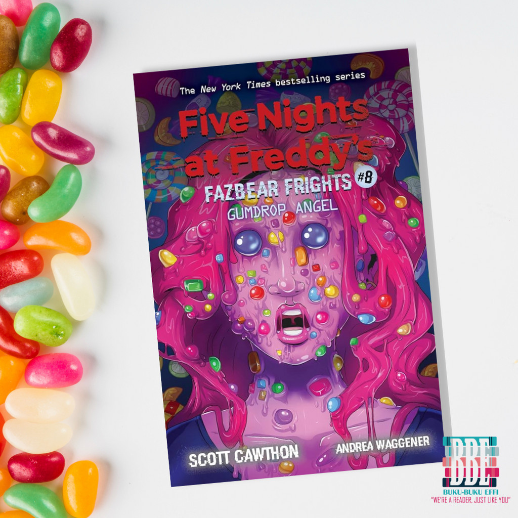Gumdrop Angel (Five Nights at Freddy’s: Fazbear Frights #8) by Scott ...