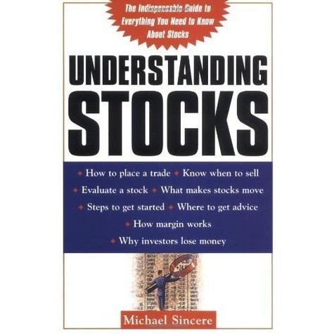 [BnB] Understanding Stocks: The Indispensable Guide to Everything You Need to Know About Stocks ...