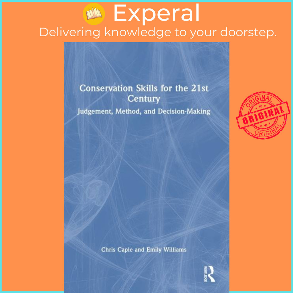 [English - 100% Original] - Conservation Skills for the 21st Century - Judgeme by Emily Williams ...