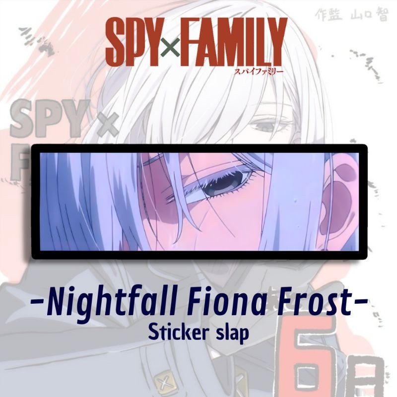 Sticker SLAP ️ FIONA FROST SPY X FAMILY - Protective Lamination ...