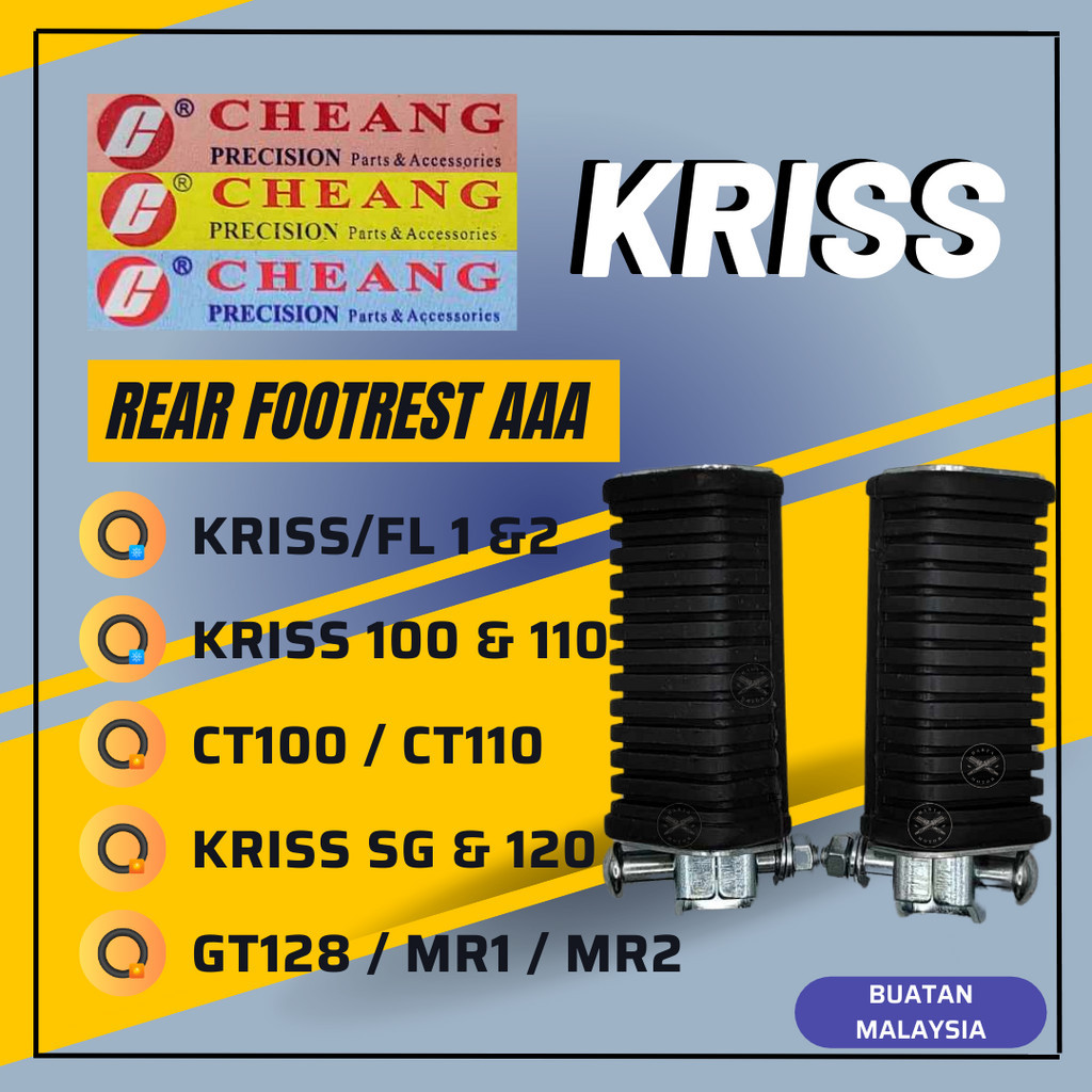 CHEANG REAR FOOTREST KRISS 1 2 100 110 120 SG - CT100 CT110 GT128 MR1 MR2 PEMIJAK KAKI PIJAK ...