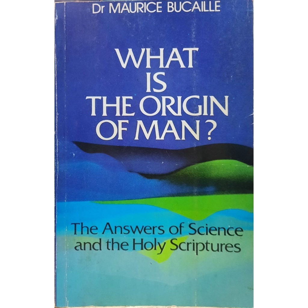 [BnB] What is the Origin of Man?: The Answers of Science and the Holy ...