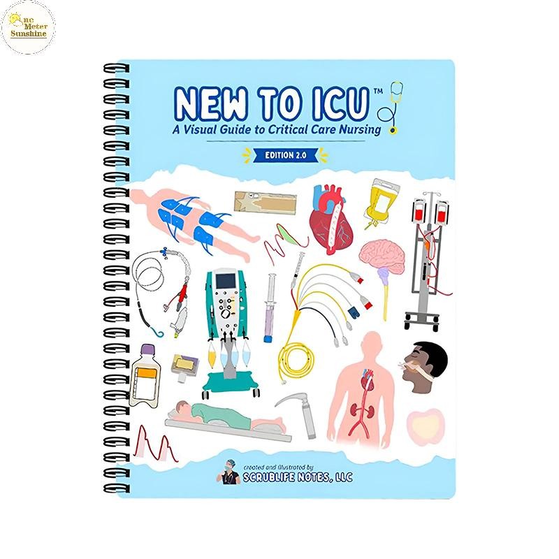 OMS New To ICU 2.0 New Features: Critical Care Visual Guide Nurse Book Nursing Picture Book my ...